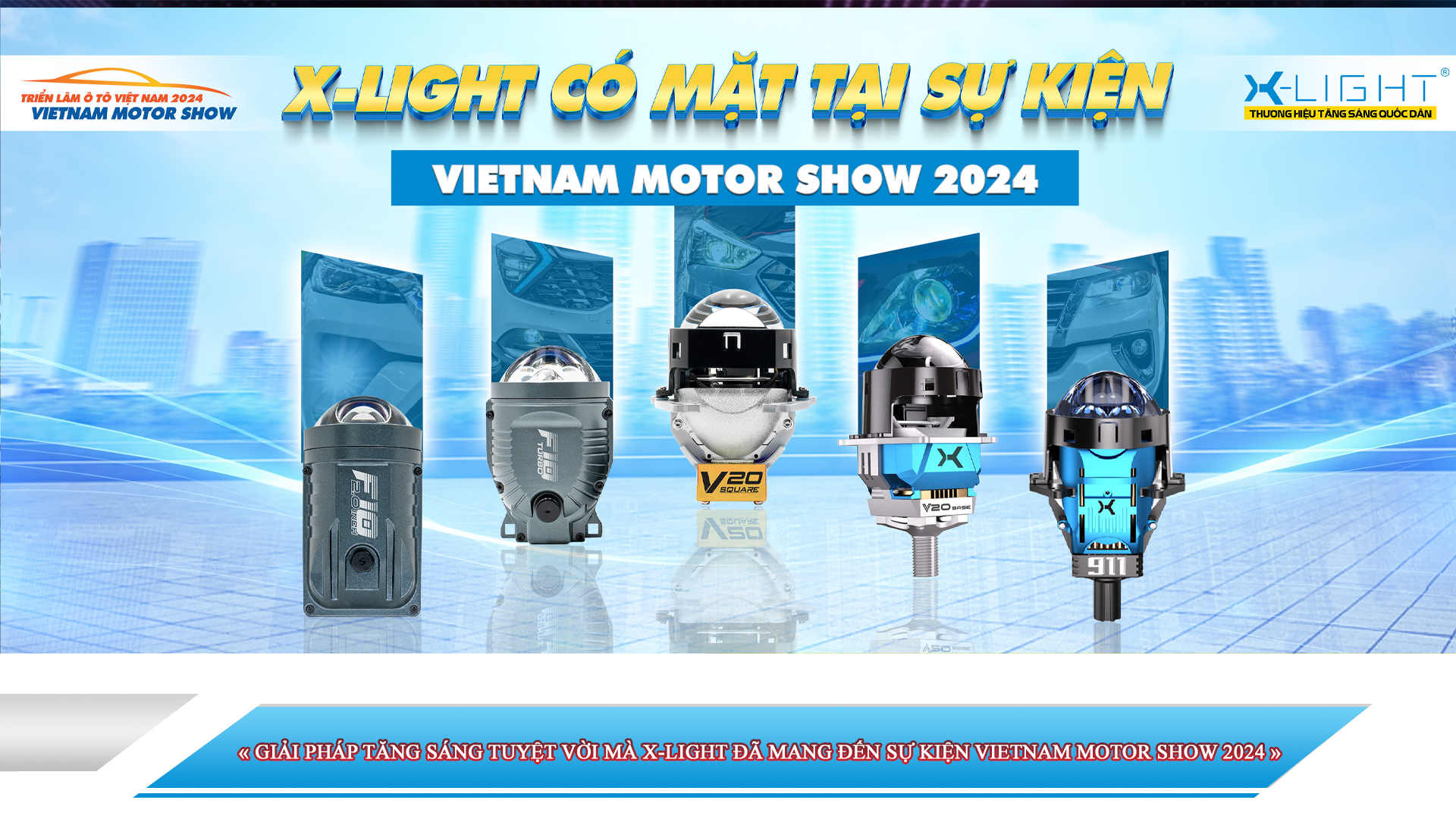 NHỮNG GIẢI PHÁP TĂNG SÁNG TUYỆT VỜI MÀ X-LIGHT ĐÃ MANG ĐẾN SỰ KIỆN ...